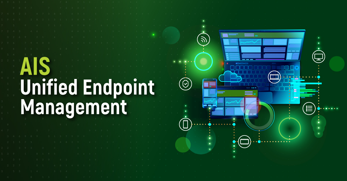 AIS Unified Endpoint Management